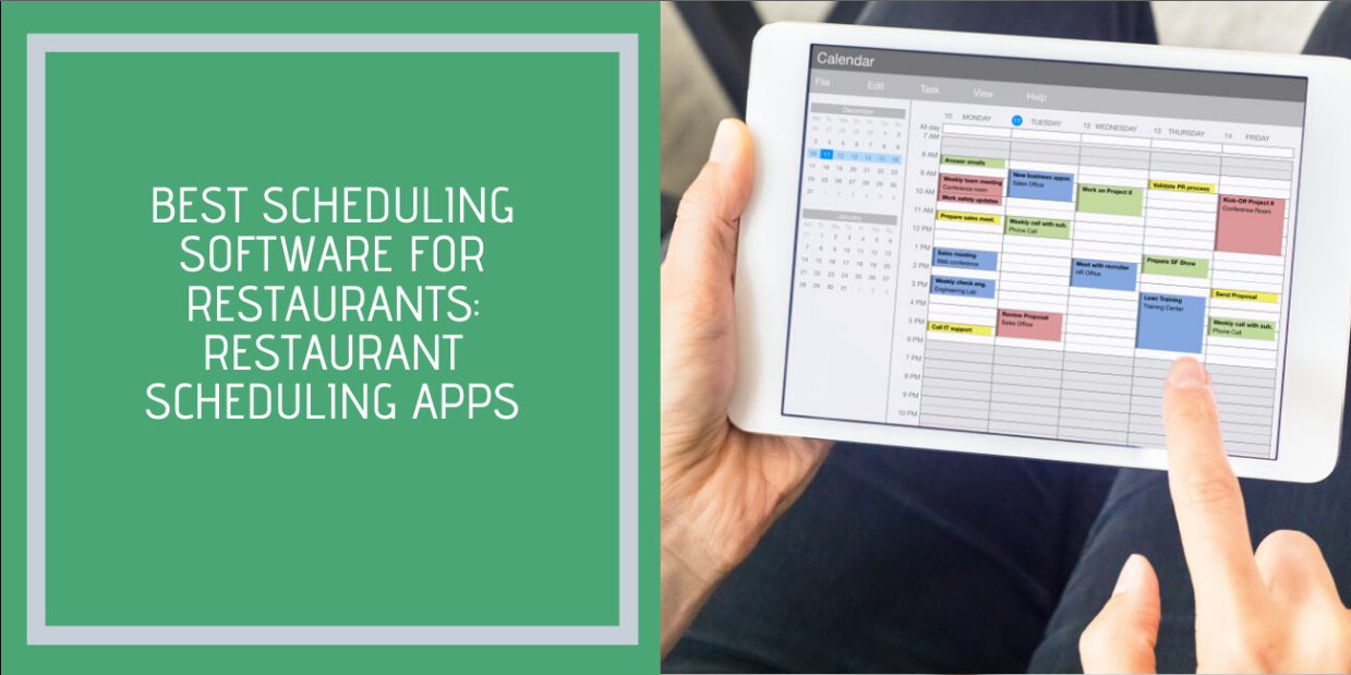 12 Scheduling Software For Restaurants To Achieve Success - DashWire